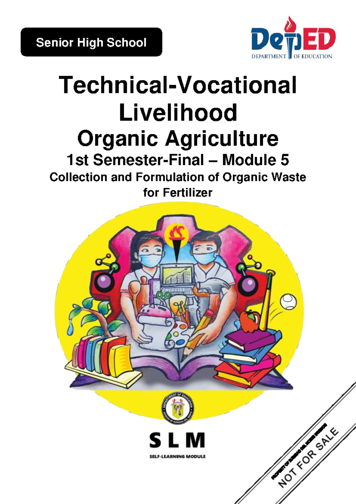 Technical-Vocational Livelihood 12 Final Module: Organic Waste for ...
