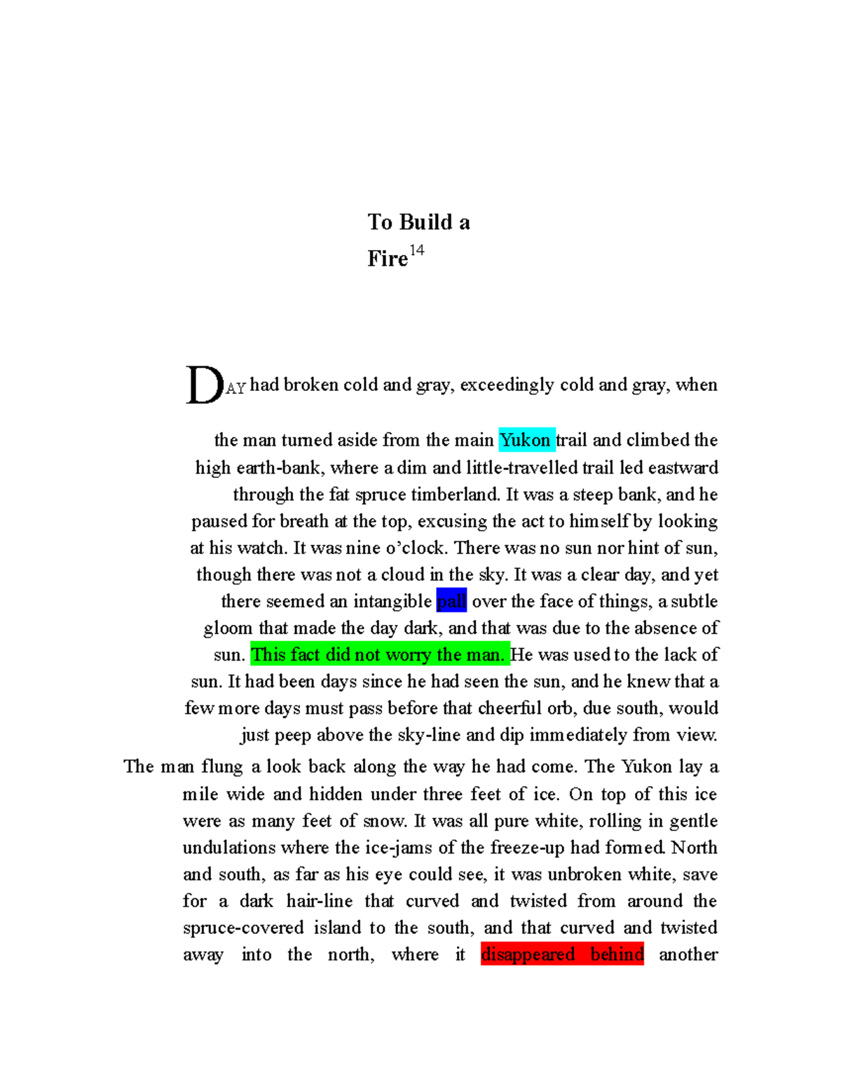 English 10 Final Exam Annotations: Kyar Mc Vey on "To Build a Fire ...