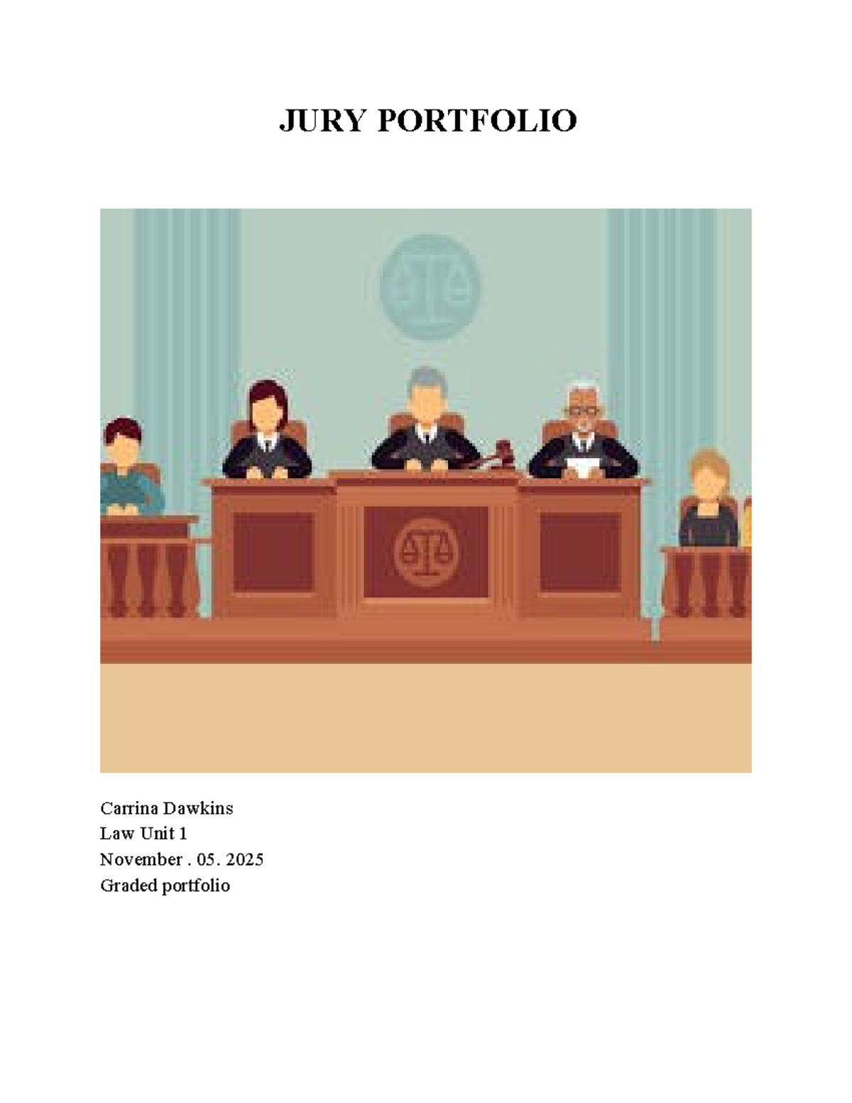 JURY PORTFOLIO (LAW UNIT 1) - Exploring the Justice System - Studocu