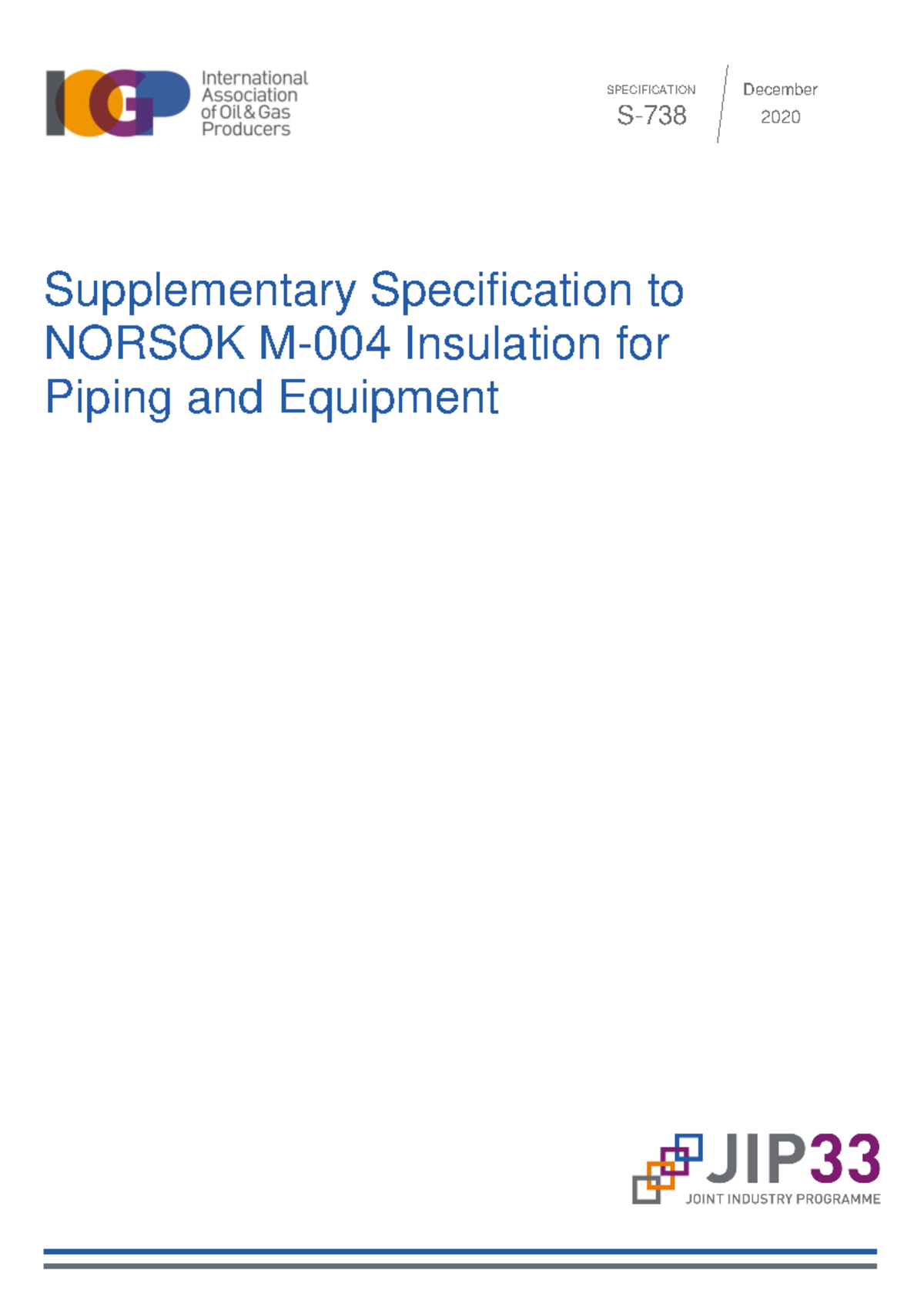 Supplementary Specification to NORSOK M 004: Insulation for Piping and ...