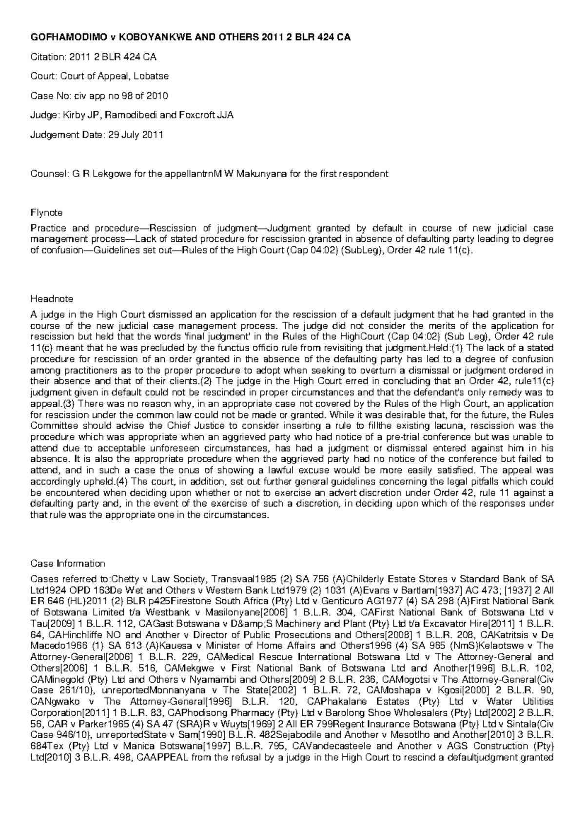 Gofhamodimo v Koboyankwe civ app no 98 of 2010 - GOFHAMODIMO v KOBOYANKWE AND OTHERS 2011 2 BLR ...