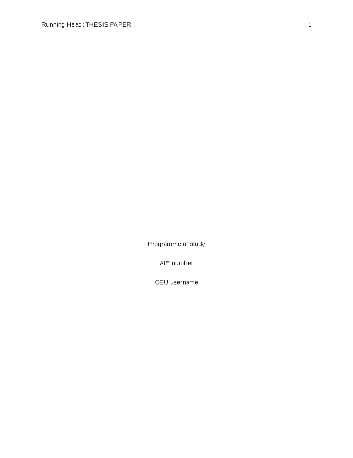 Leadership style - Running Head: THESIS PAPER 1 Programme of study AIE ...