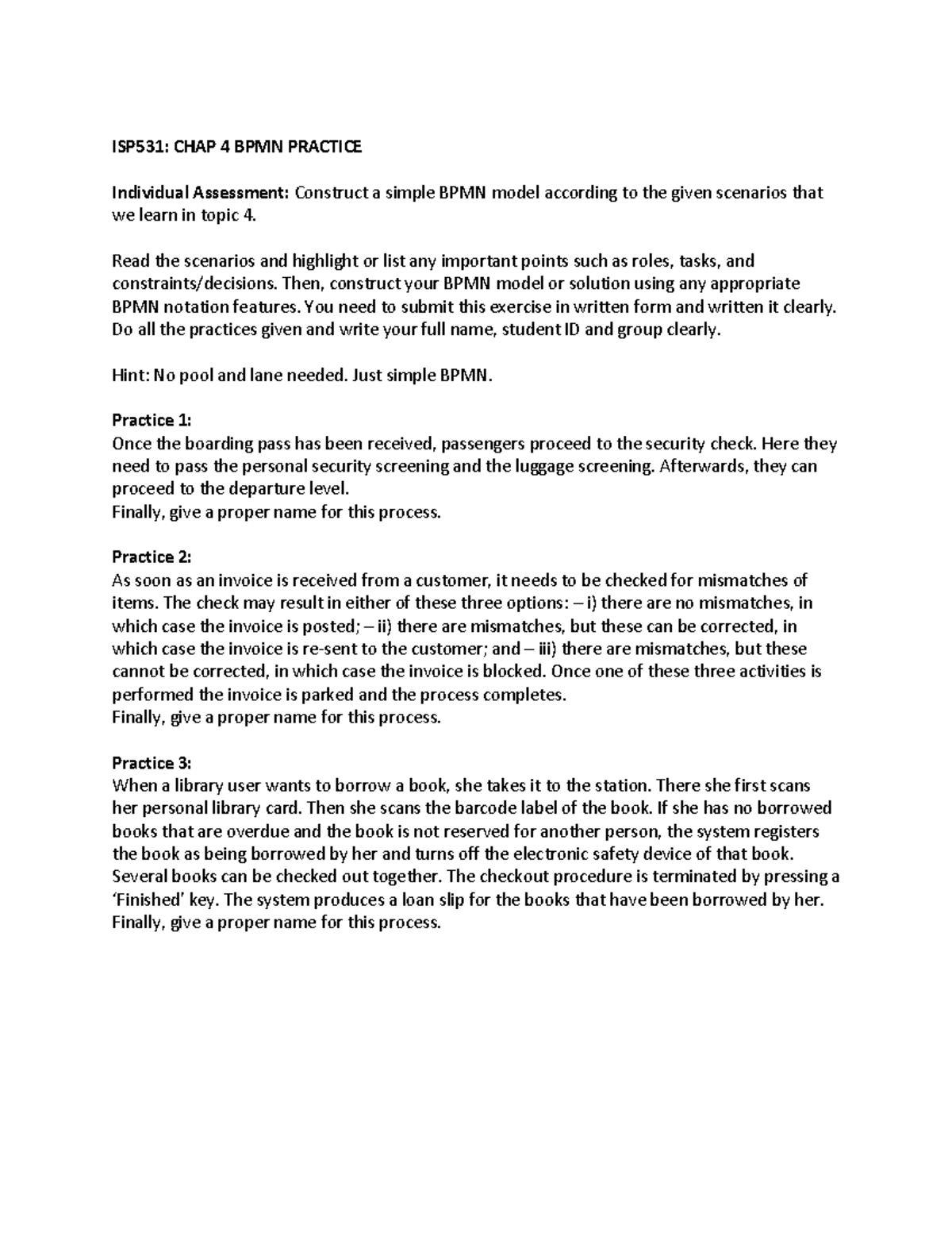 ISP531: Individual BPMN Practice Assignment 1 - Chapter 4 Scenarios ...