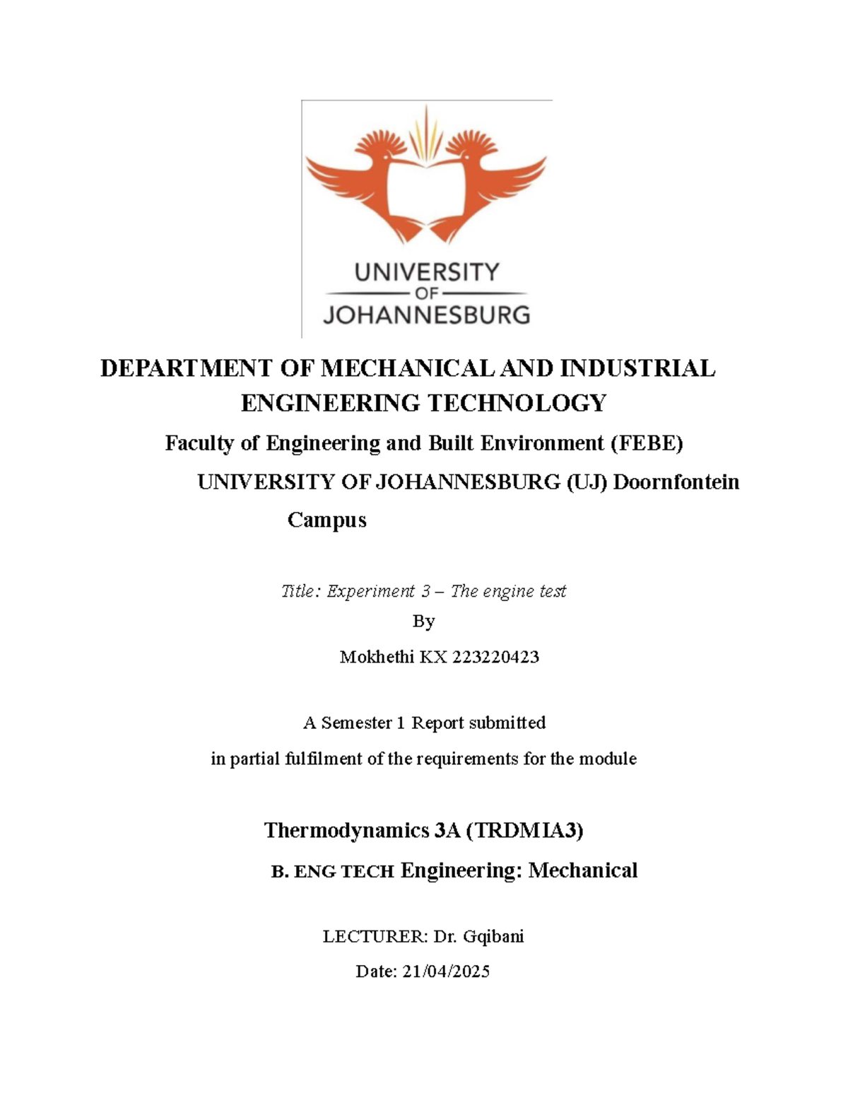 Experiment 3: Engine Test Report for Thermodynamics 3A (TRDMIA3) - Studocu
