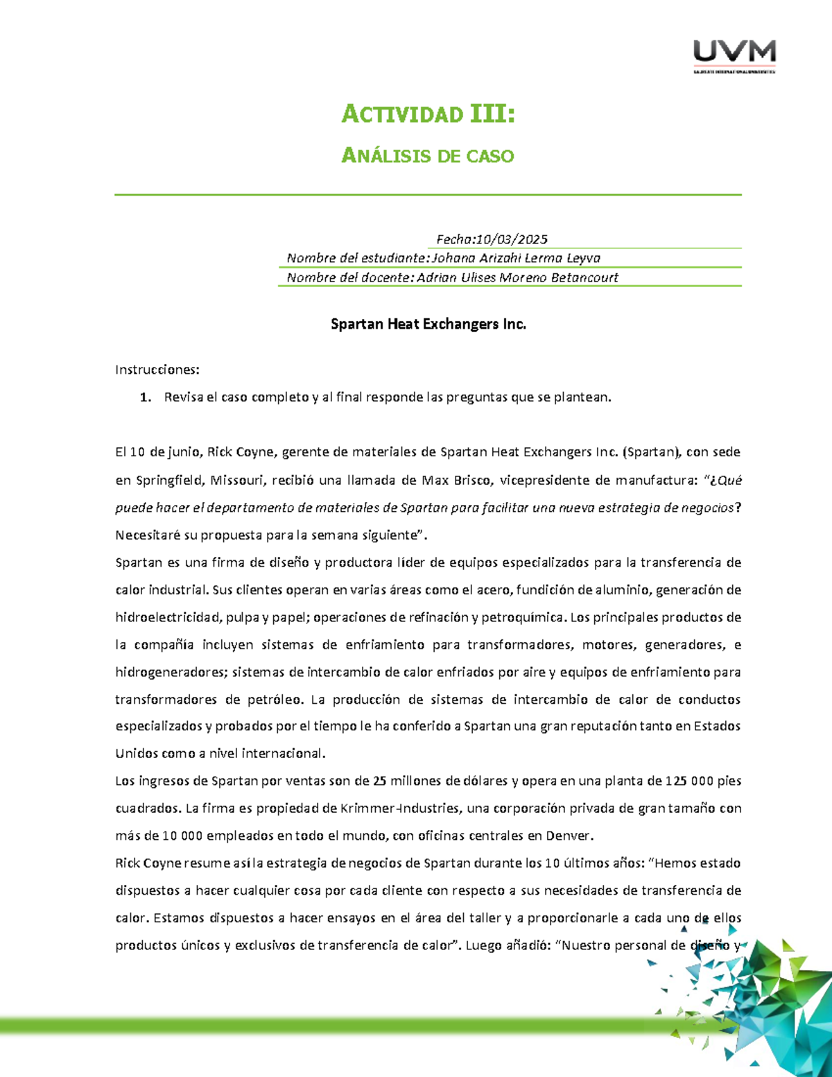 A3 JALL - Análisis de Caso: Estrategia de Spartan Heat Exchangers - Studocu