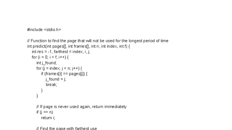 Optimal PAGE Replacement Algorithm - #include // Function to find the page that will - Studocu