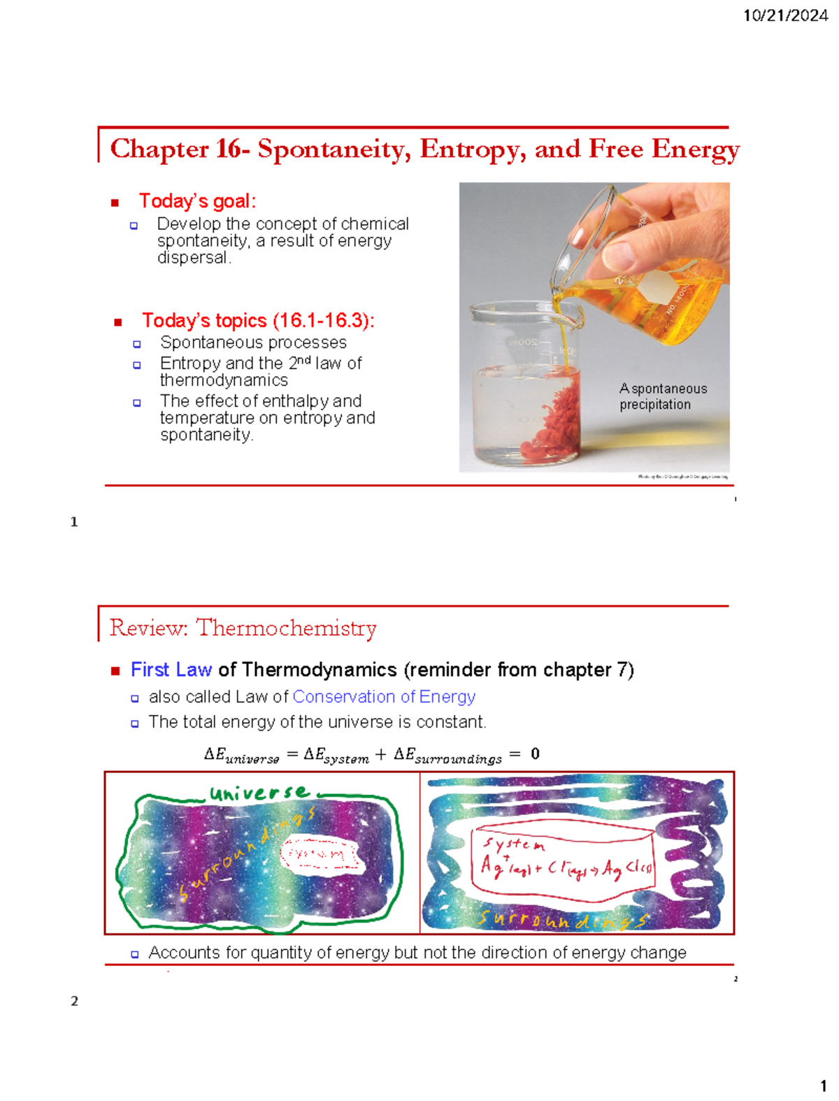 Chapter 16: Spontaneity, Entropy, and Free Energy Concepts - 1 Today’s ...