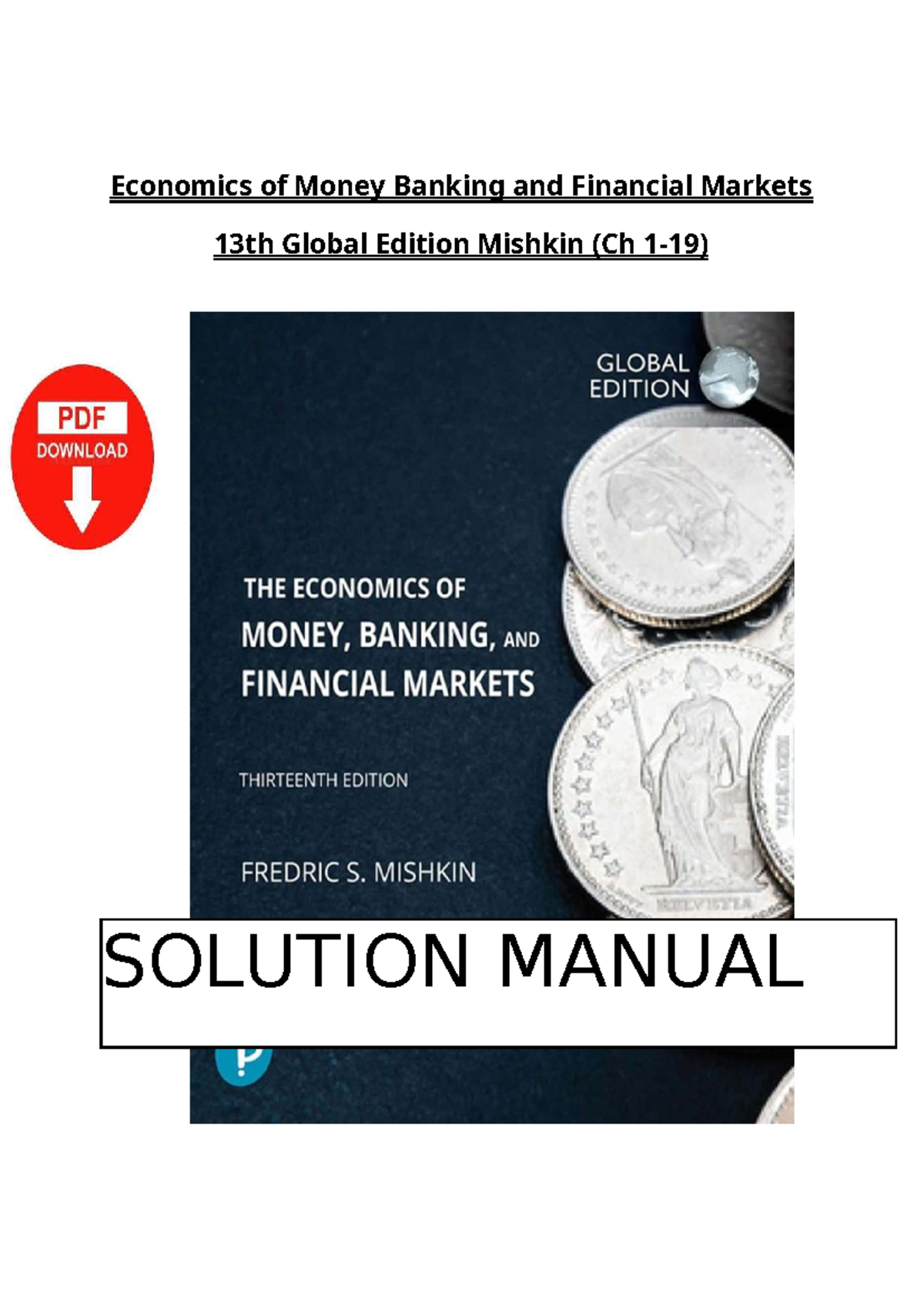 Solution Manual for Economics of Money, Banking & Financial Markets ...