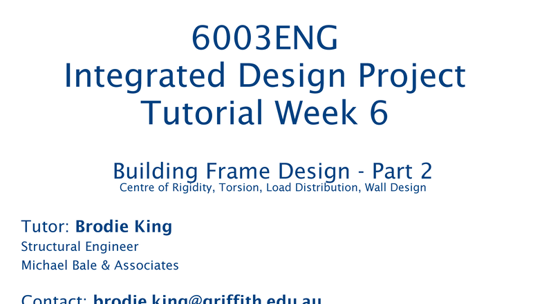 6003ENG Integrated Design Project Tutorial Week 6: Building Frame Design Part 2 - Studocu