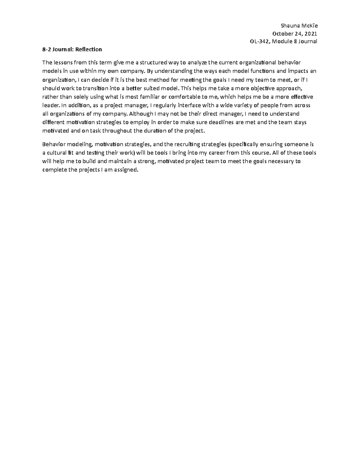 OL-342 Module 8 Journal: Reflection on Organizational Behavior Models ...