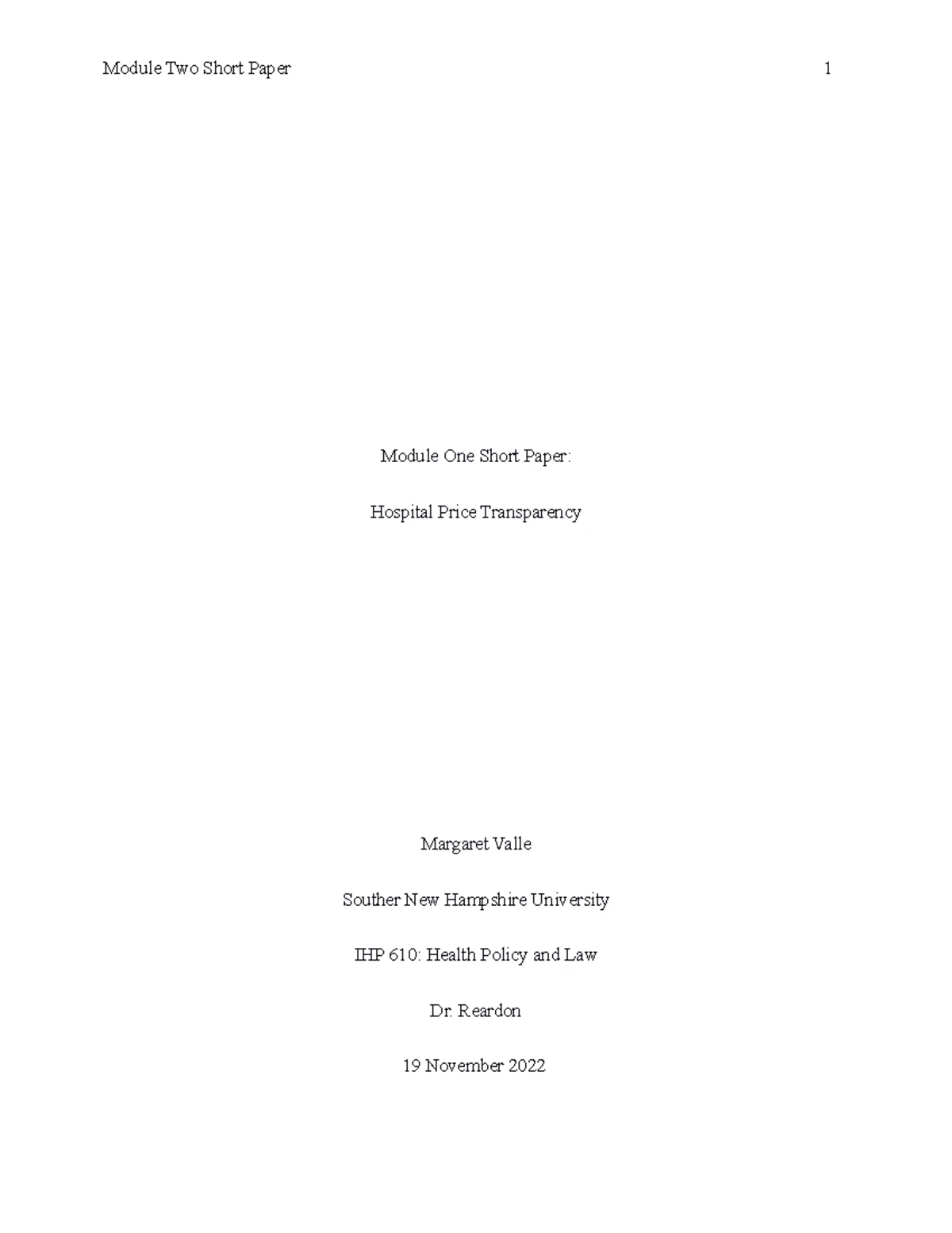 IHP610 Module One Short Paper - Module One Short Pa Margaret Valle ...