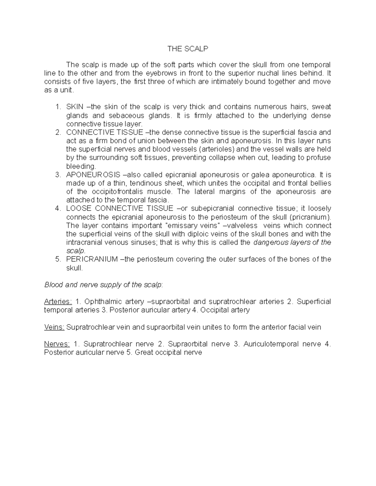 THE- Scalp - Lecture notes 1 - THE SCALP The scalp is made up of the ...