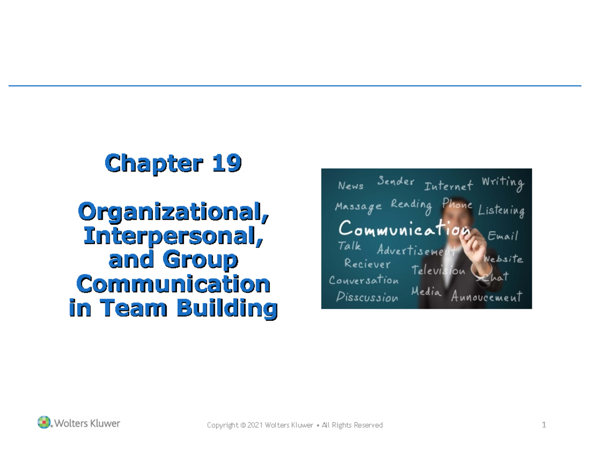 Chapter 19 Lecture Notes: Org, Interpersonal & Group Comm in Teams ...