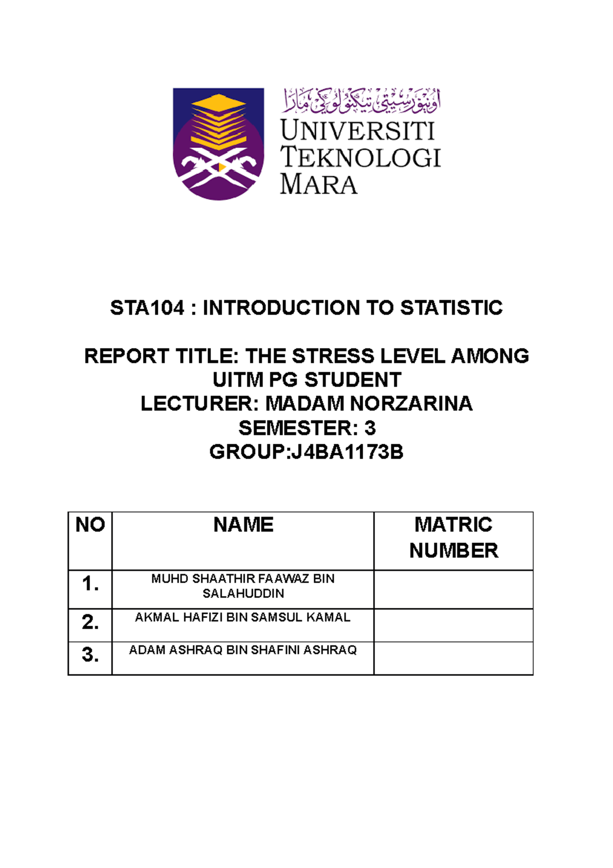 Group Assignment STA104-docx - STA104 : INTRODUCTION TO STATISTIC REPORT TITLE: THE STRESS LEVEL ...