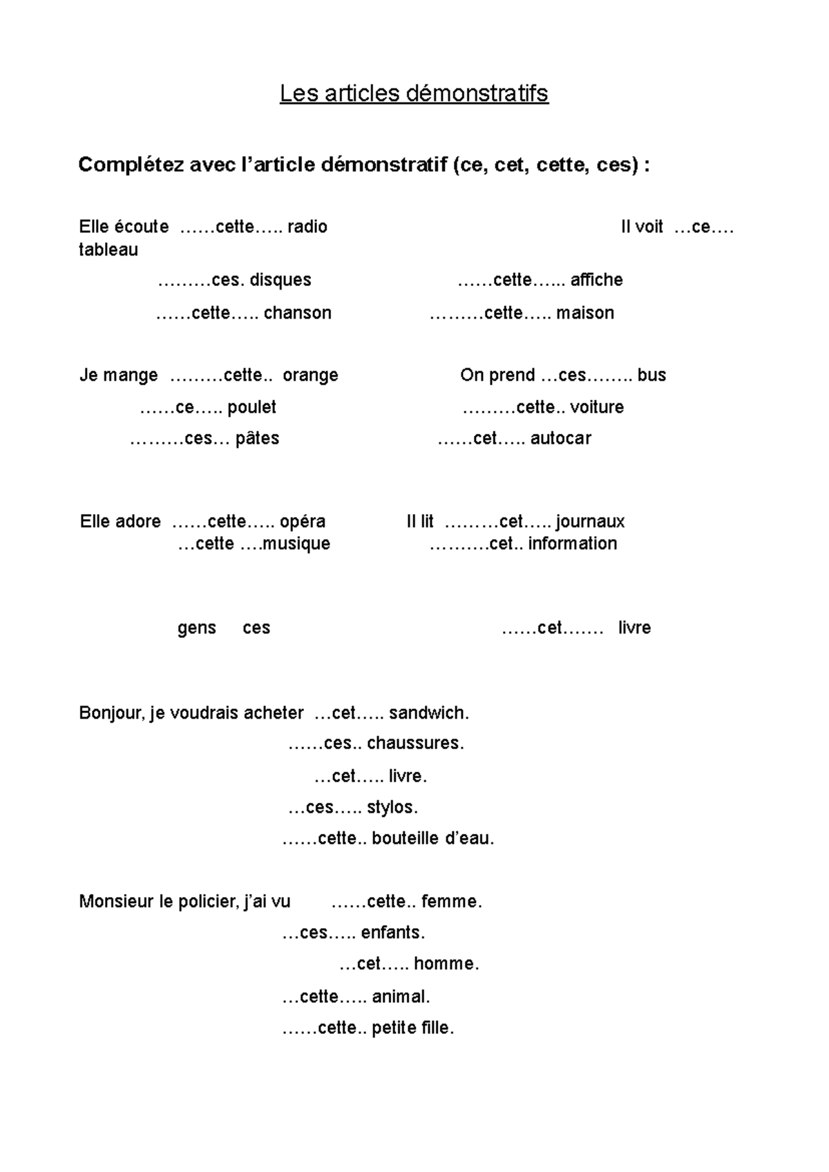 Articles demon Exercices - Les articles démonstratifs Complétez avec l ...