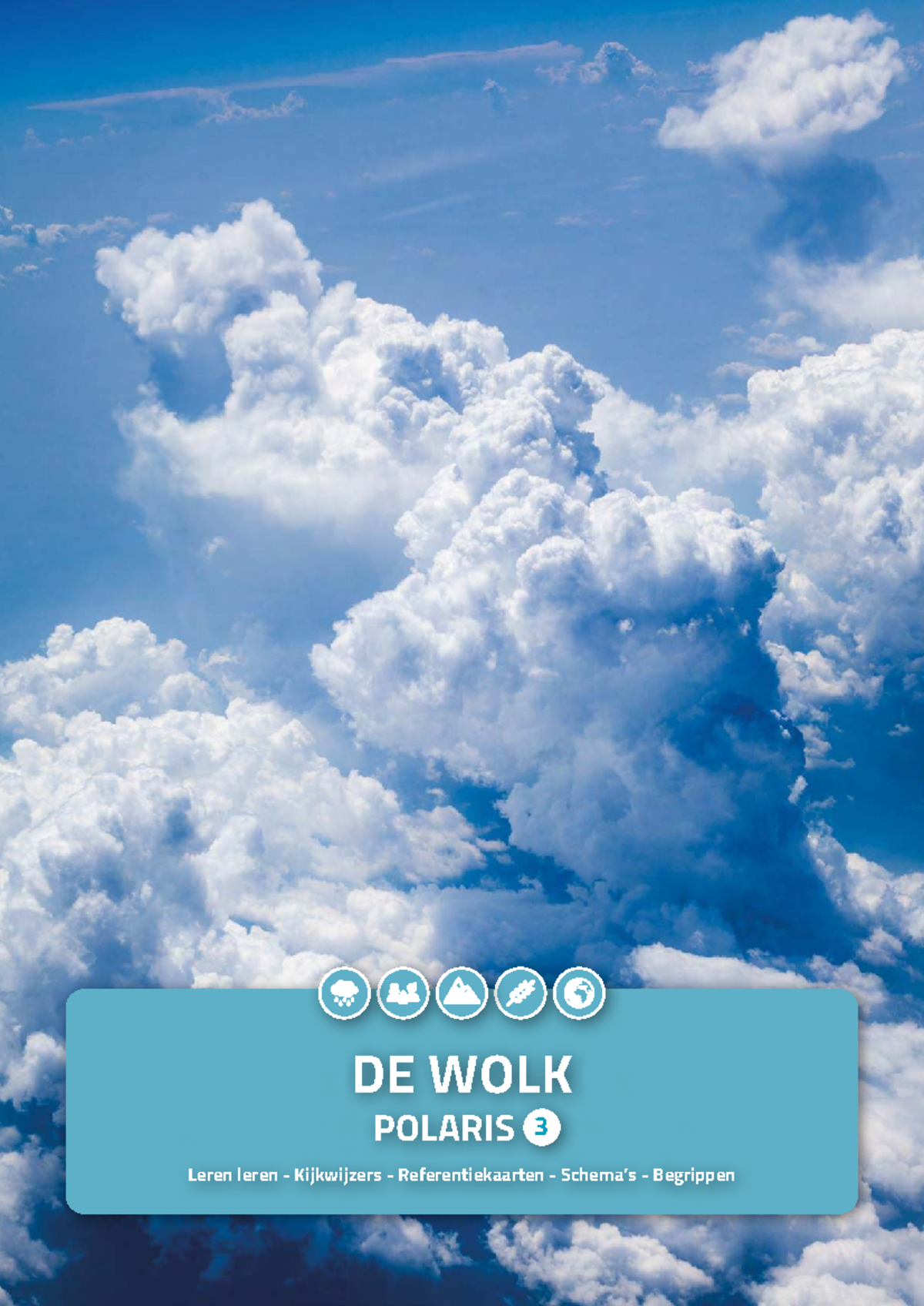 DE WOLK - Polaris 3 Aardrijkskunde Leren Leren: Kijkwijzers en ...