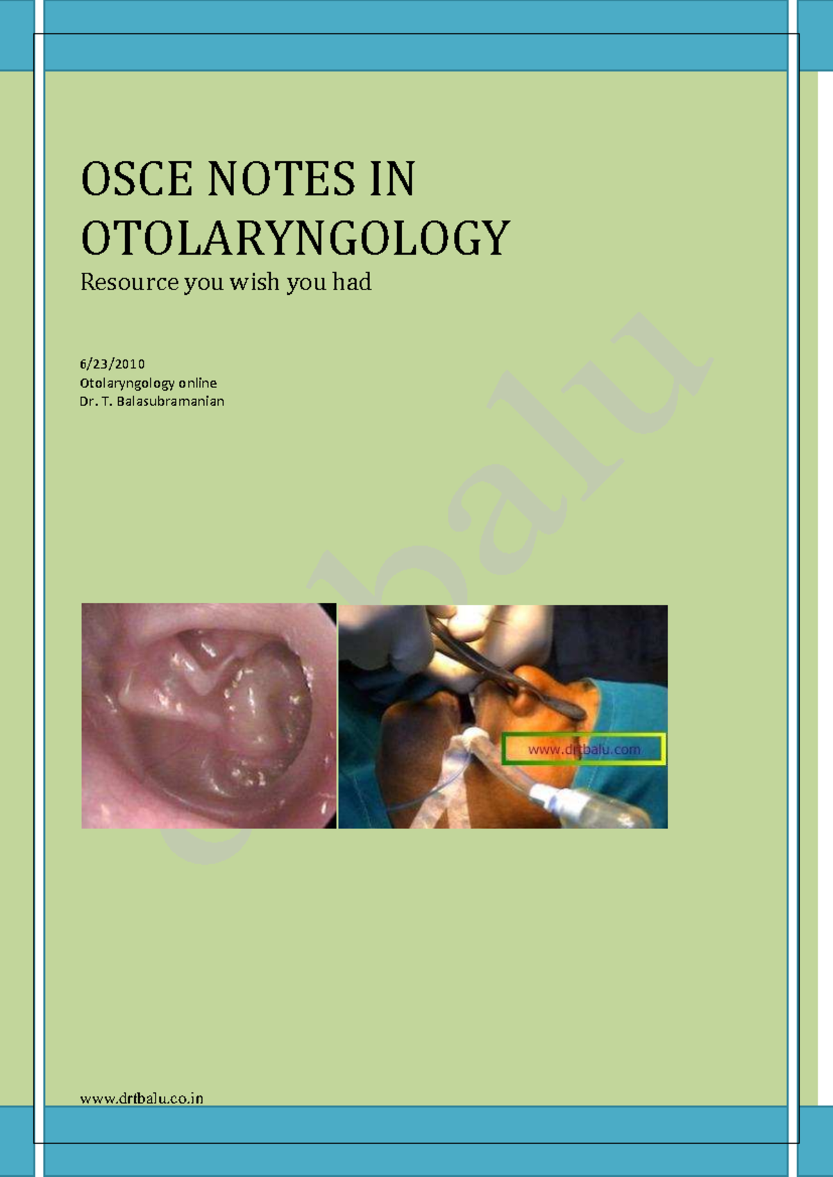 OSCE Notes for Otolaryngology (ENT) - Dr. T. Balasubramanian - Studocu