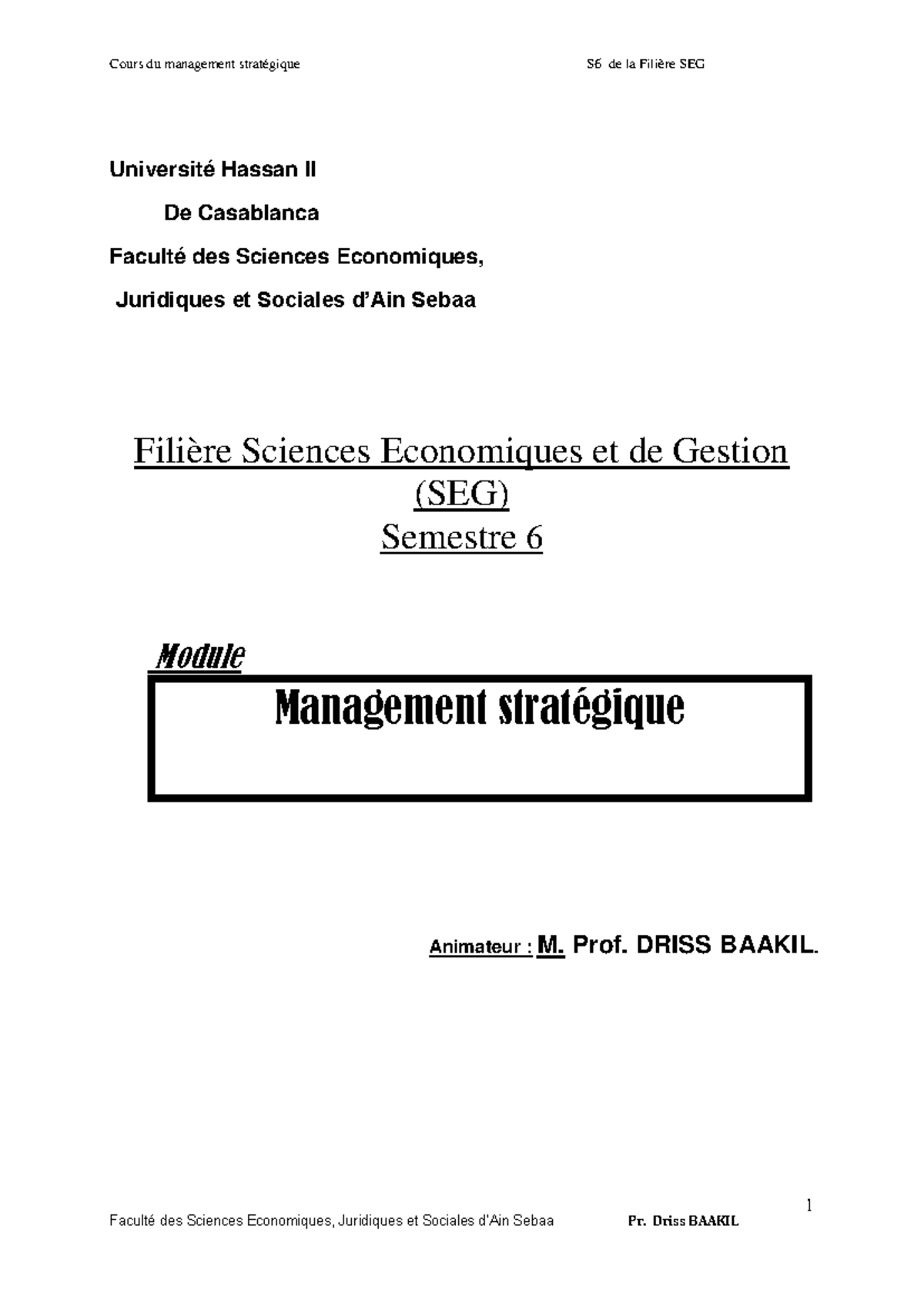 Gestion Stratégique - Notes de Cours SEG Semestre 6 - Studocu
