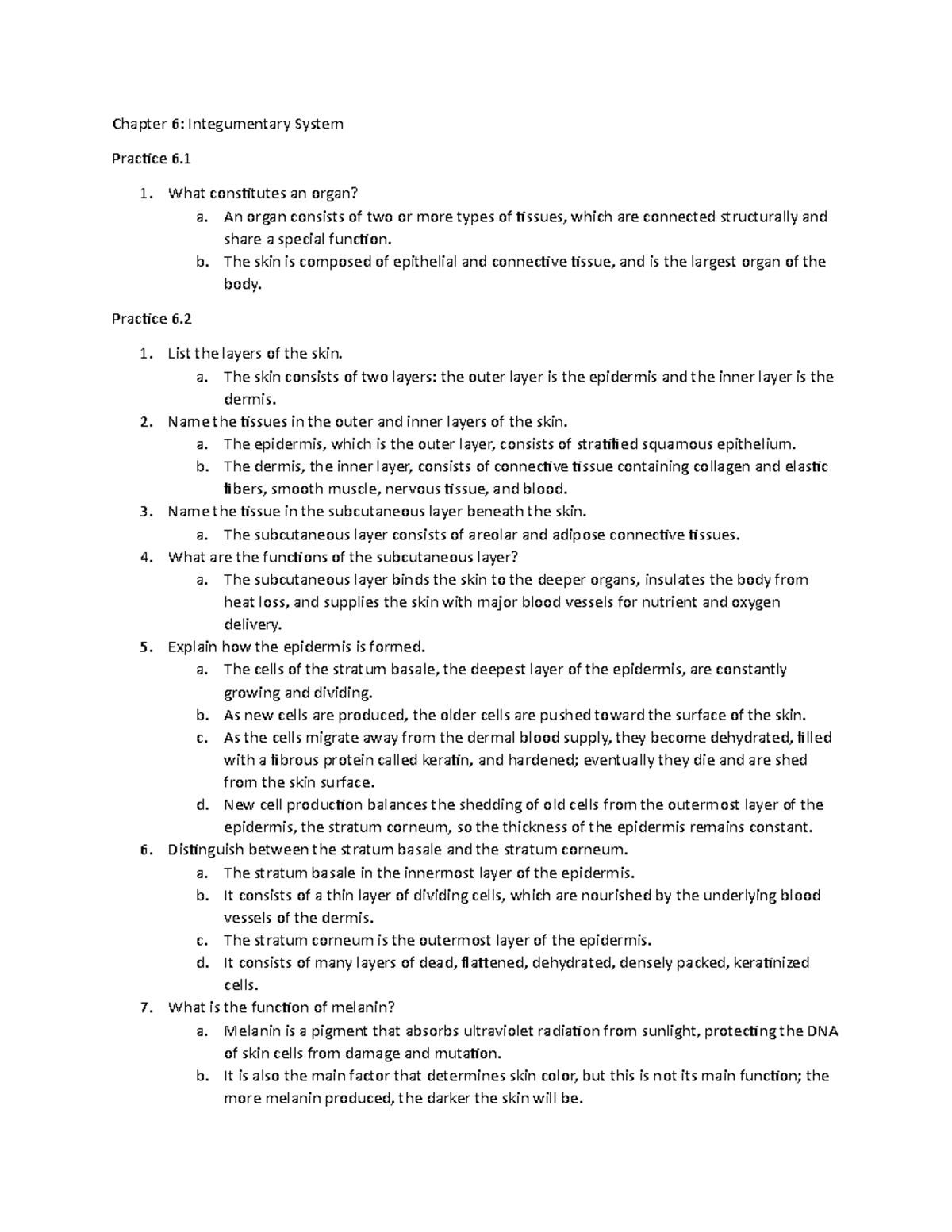 Chapter 6 - Chapter 6: Integumentary System Practice 6. What ...