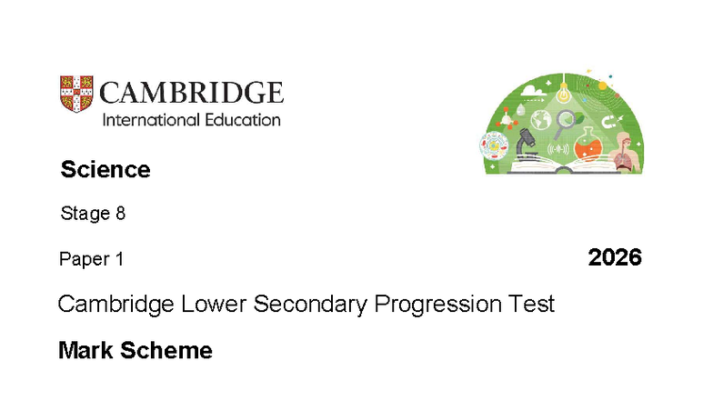 Science Stage 8 Paper 1 Mark Scheme 3145_01_MS_4RP Cambridge 2026 - Studocu