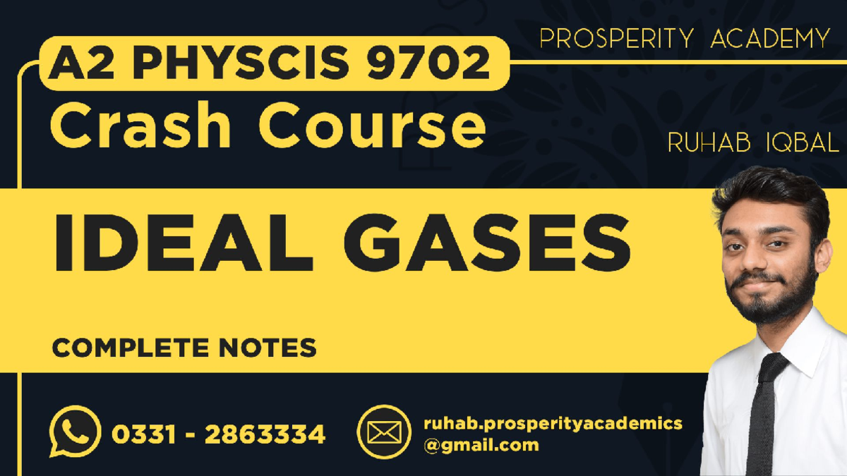 Ideal Gases - notesssssssssss - PROSPERITY ACADEMY A2 PHYSCIS 9702 ...