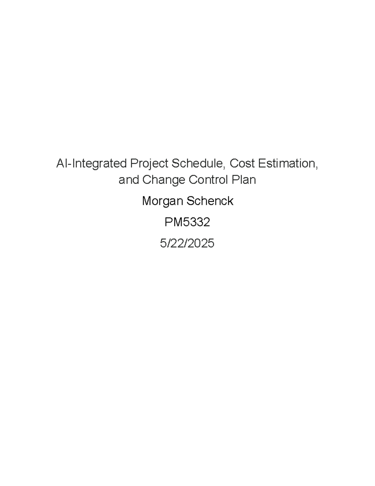AI-Integrated PM5332 Project Schedule & Change Control Plan - Studocu