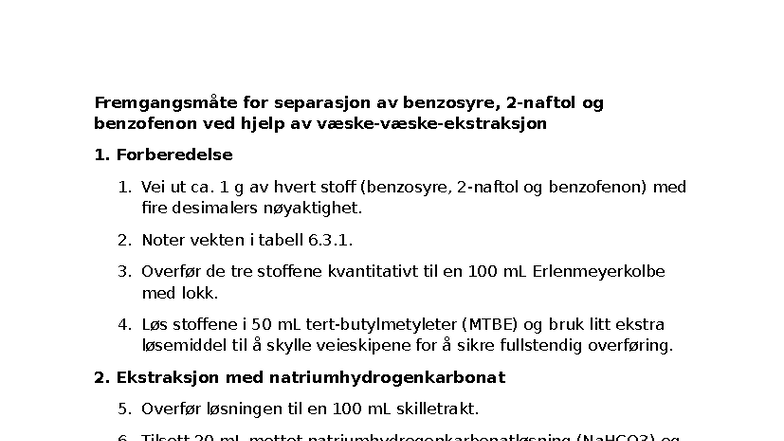 Fremgangsmåte for separasjon av benzosyre og benzofenon (Kjemi 101 ...