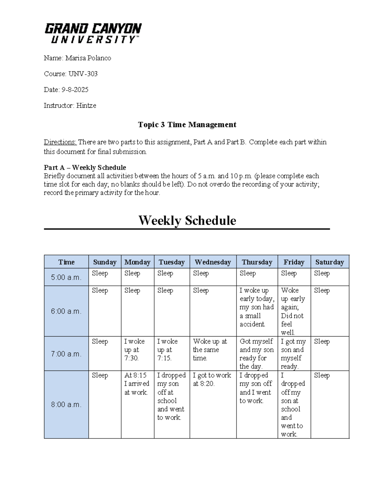 UNV 303 RS T3 Final Submission: Weekly Time Management Log - Studocu