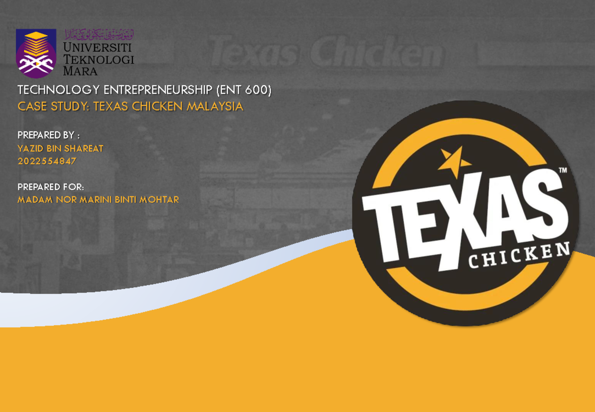 Case Study: Texas Chicken Malaysia - ENT 600 Final Exam Analysis - Studocu