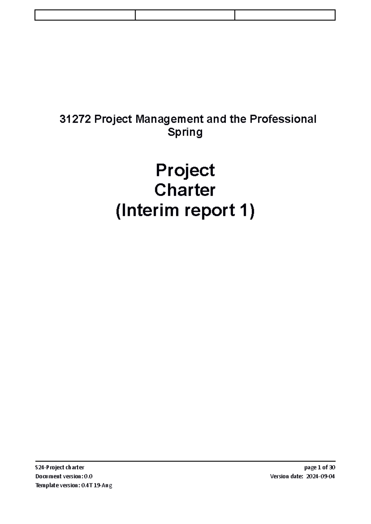 S24-Project Management Charter: Interim Report 1 (2024) - Studocu