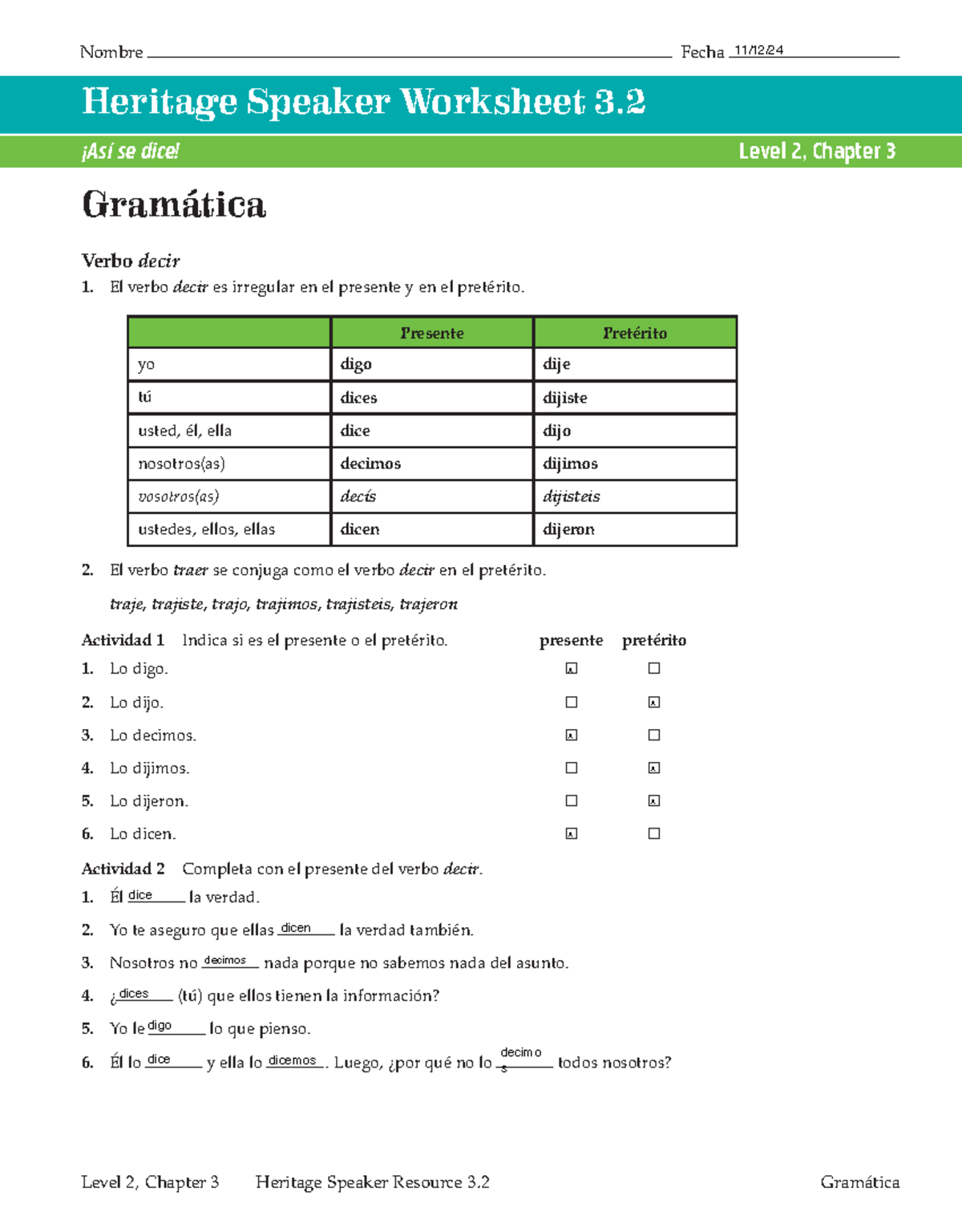 Decir - this is Spanish - ¡Así se dice! Level 2, Chapter 3 Heritage ...