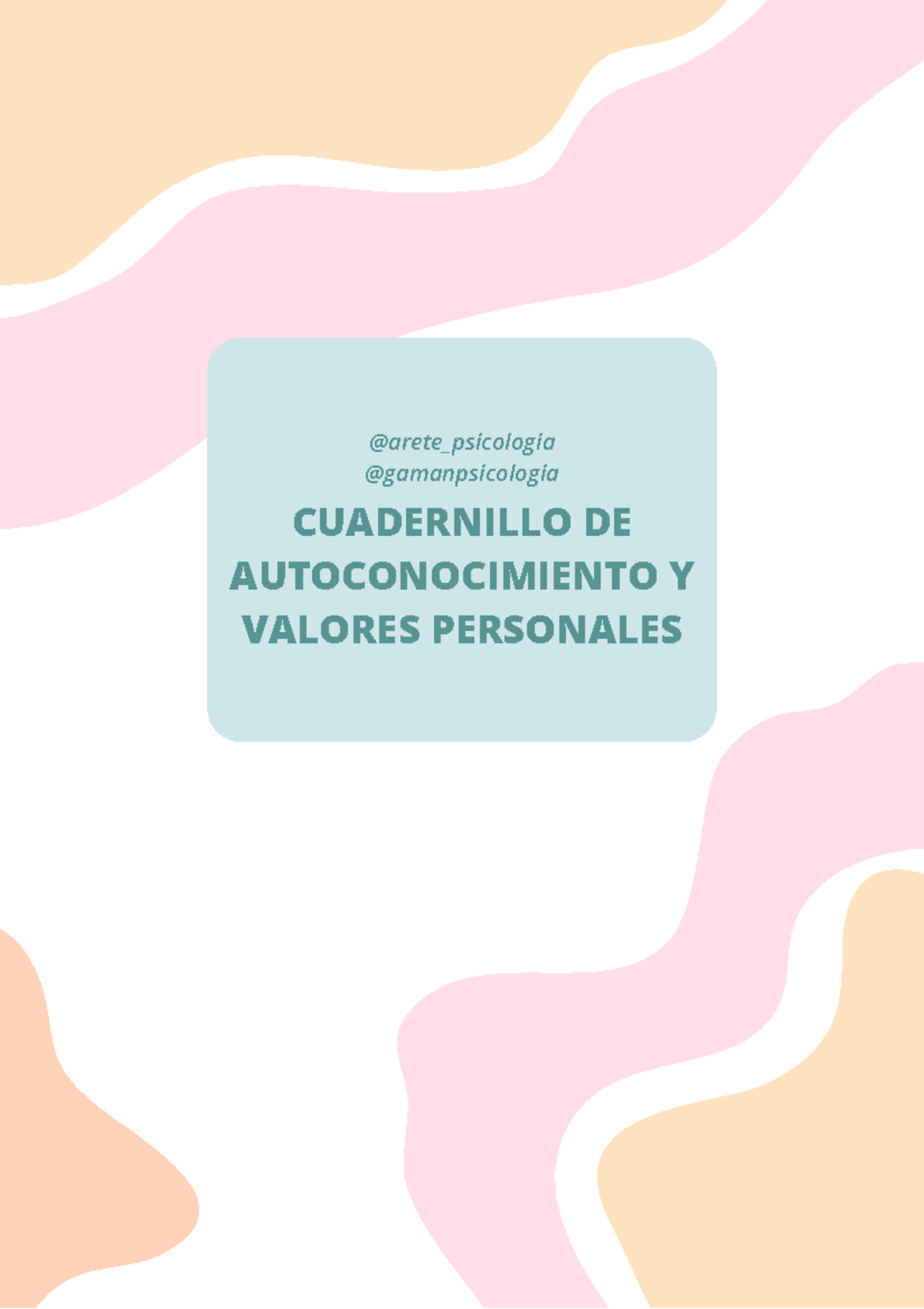 Cuadernillo de Autoconocimiento y Valores Personales - Antiguo - Studocu