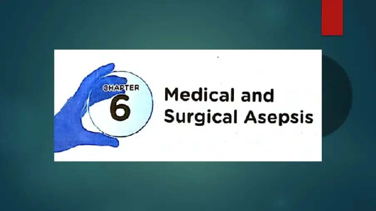 Chapter 6-1: Infection Control and Aseptic Techniques - Studocu