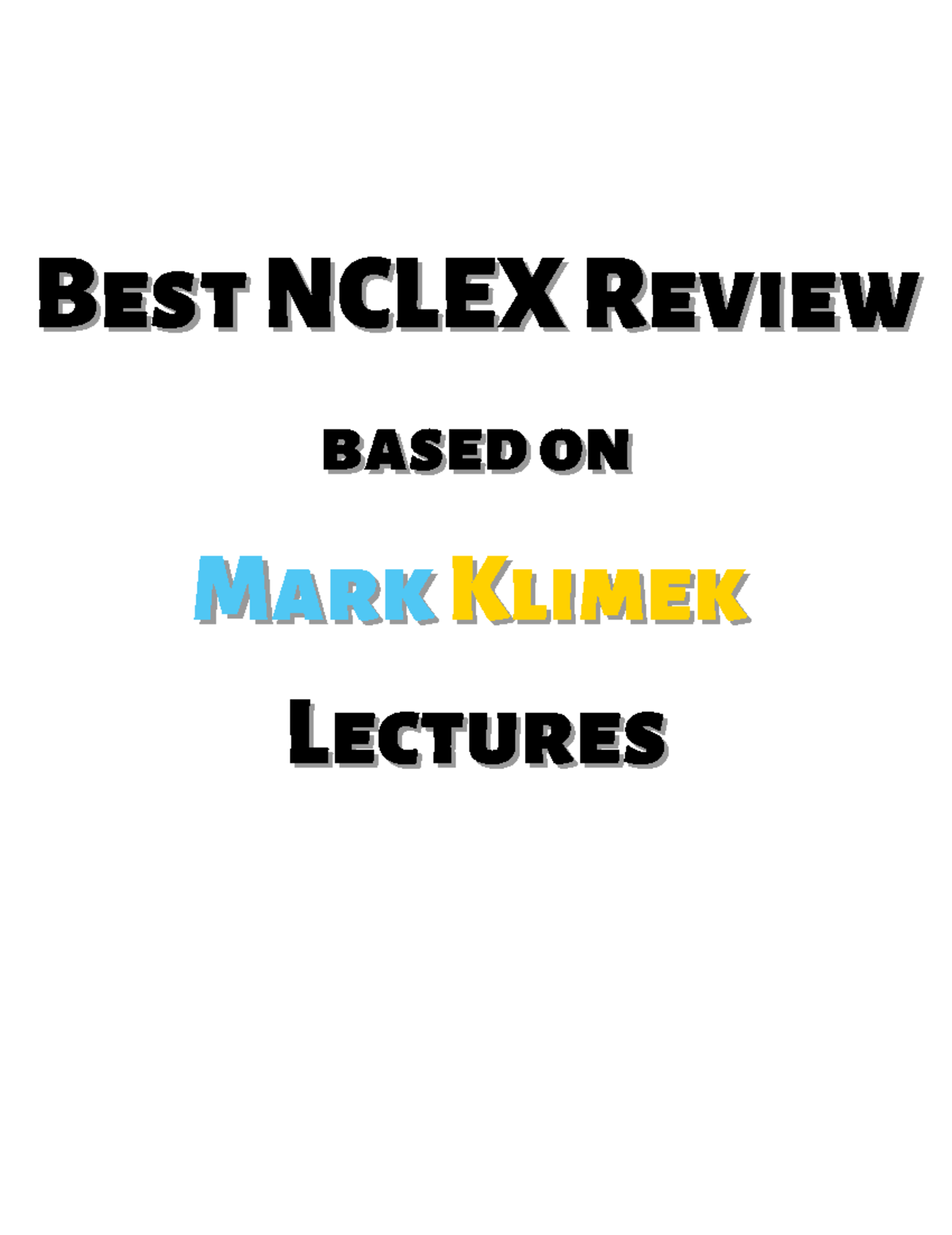 NCLEX Review Notes: Mark Klimek Lectures Overview and Key Concepts ...