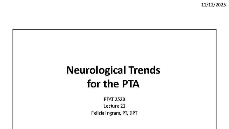 PTAT 2520 Lecture 21: Neurological Trends in Functional Motor Disorders ...
