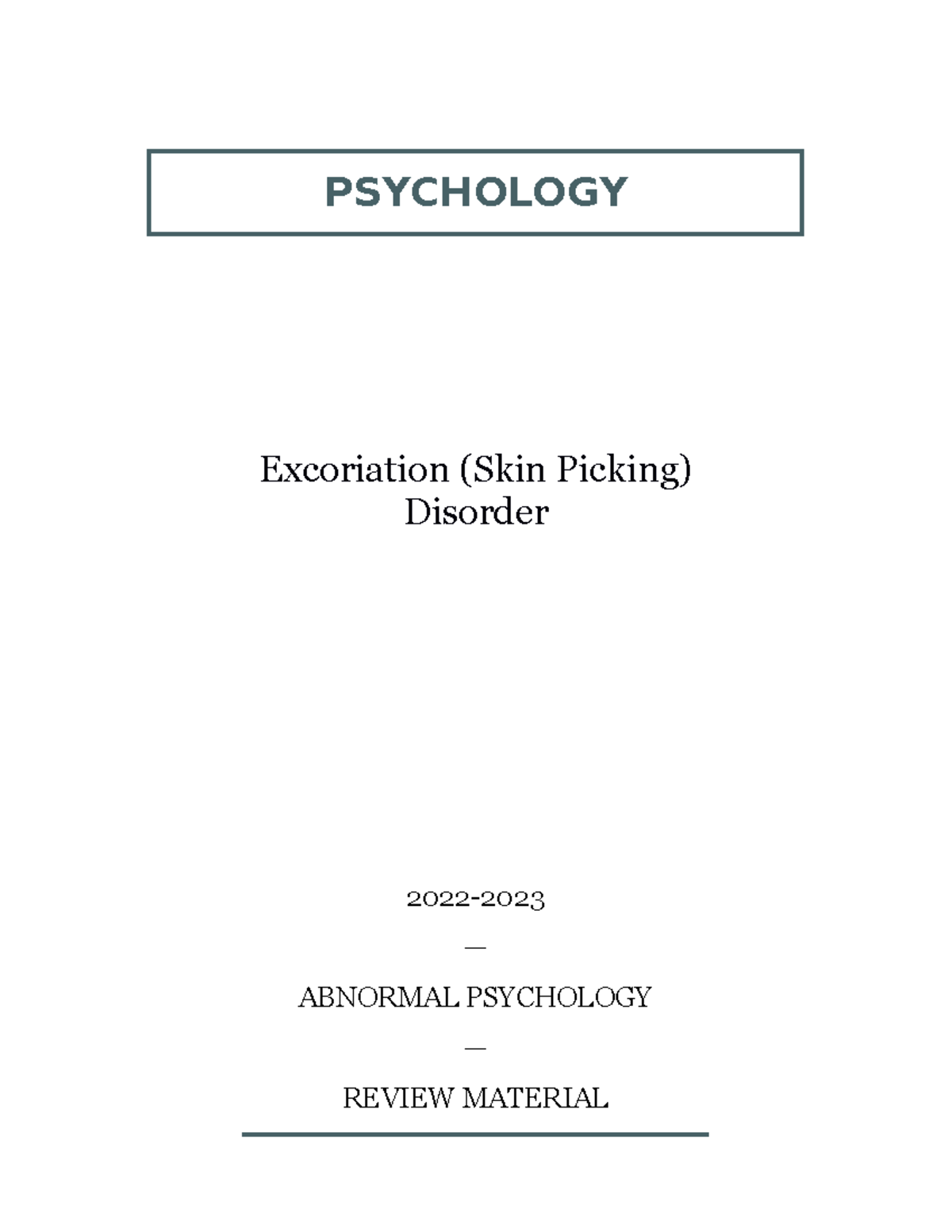 Excoriation (Skin Picking) Disorder - PSYCHOLOGY Excoriation (Skin ...