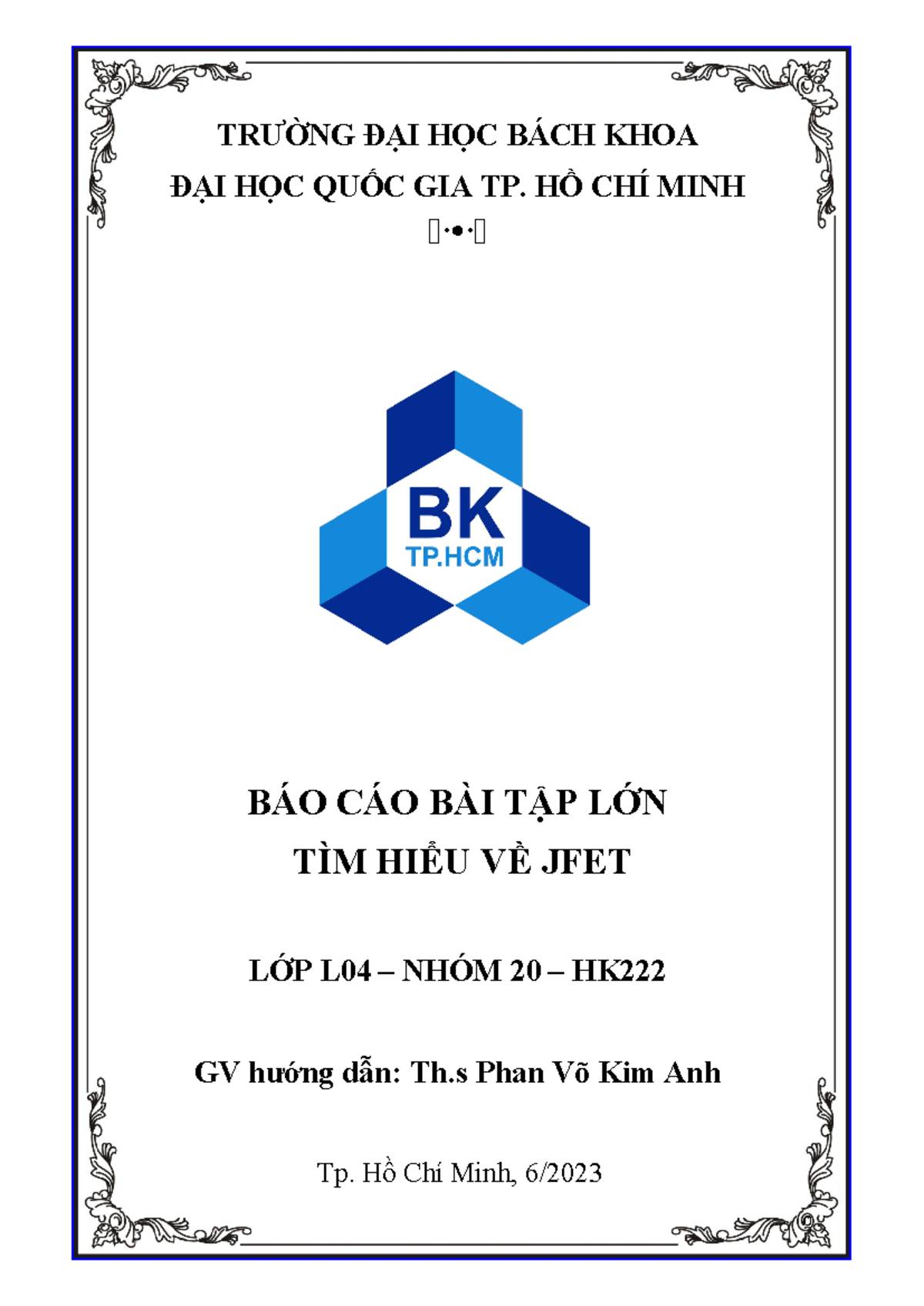 BTL VLBD - Tìm Hiểu JFET: Phân Tích, Ứng Dụng và Thiết Kế Mạch - Studocu
