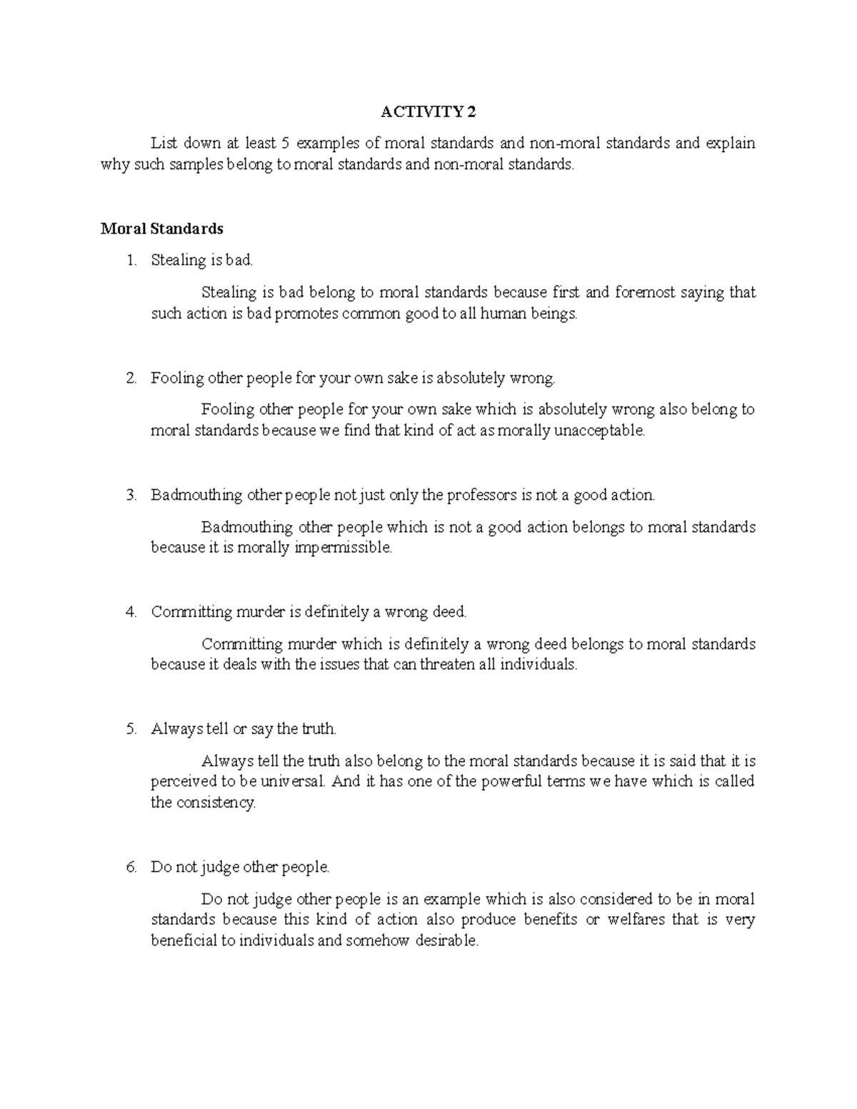 Ethics Moral and Non Moral Standards Activity 2 - ACTIVITY 2 List down ...