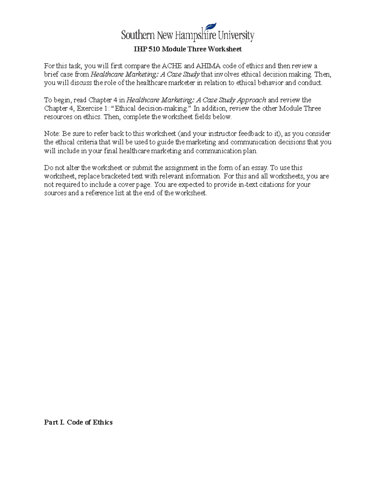 IHP 510 Module Three Worksheet: Ethical Decision-Making in Healthcare ...