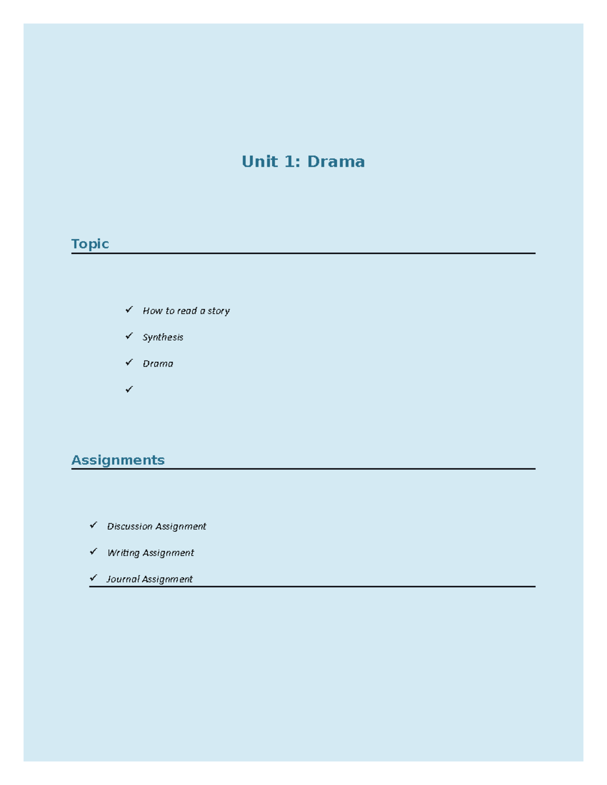 ENGL 1405 Unit 1 Assignments - Unit 1: Drama Topic How to read a story ...