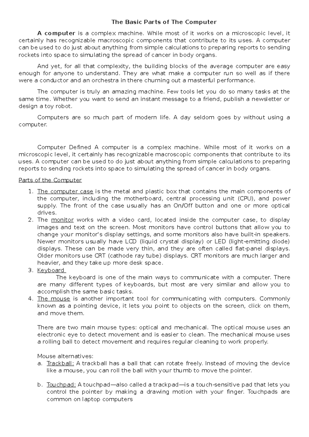 The Basic Parts of The Computer handouts - The Basic Parts of The Computer A computer is a ...