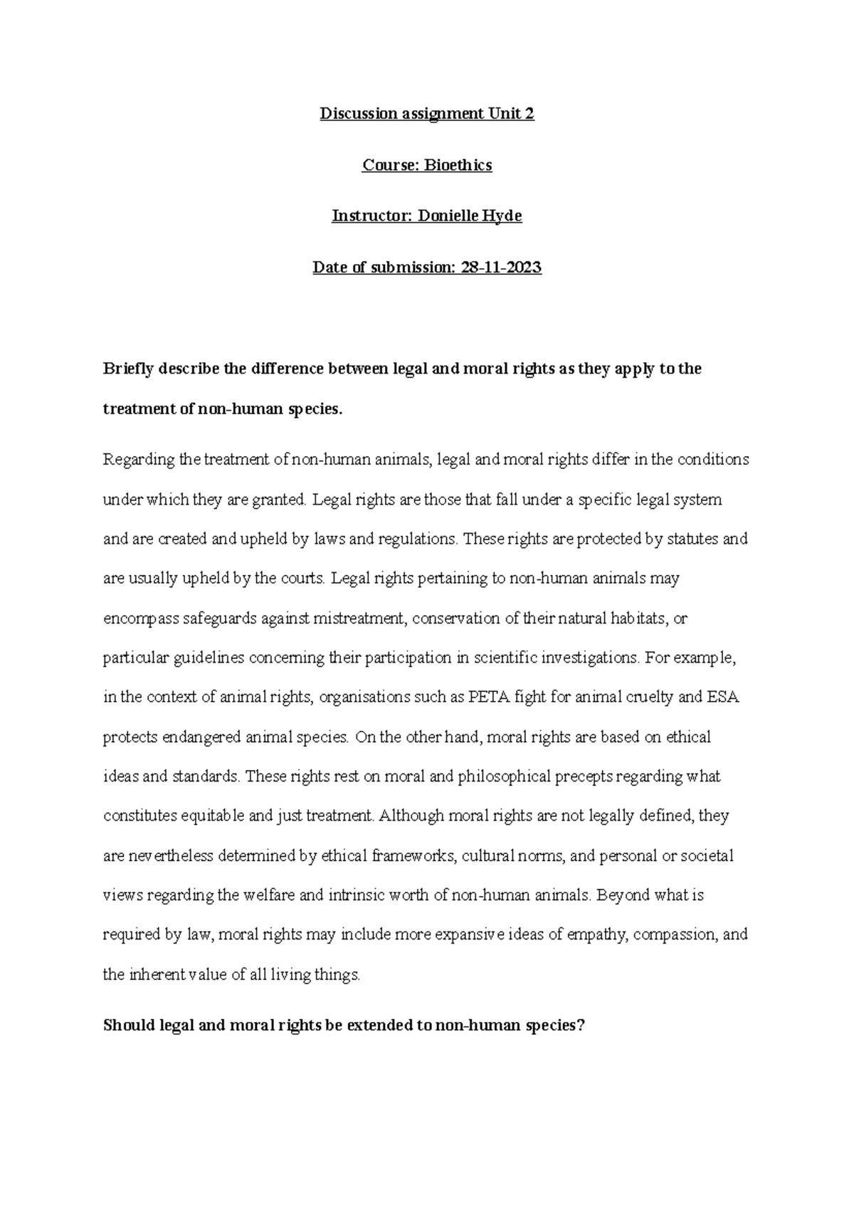 Bioethics Discussion Assignment: Unit 2 Legal vs. Moral Rights of ...
