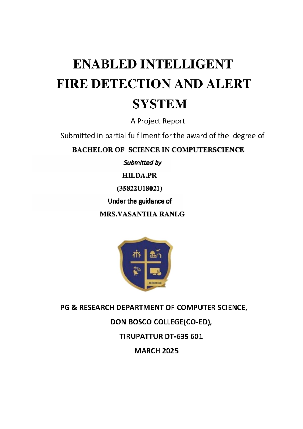 Enabled Intelligent Fire Detection and Alert System Project Report (CS ...