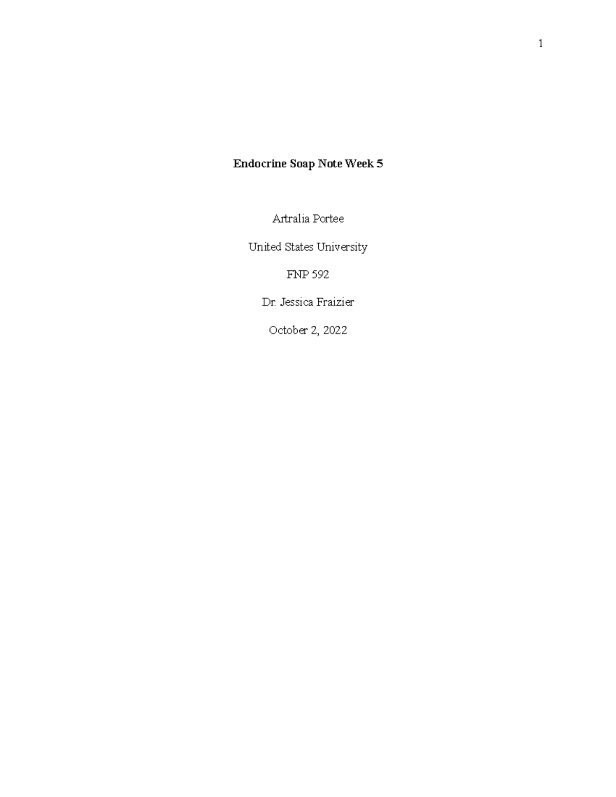 Endocrine Soap Note Week 5 - Jessica Fraizier October 2, 2022 Endocrine ...