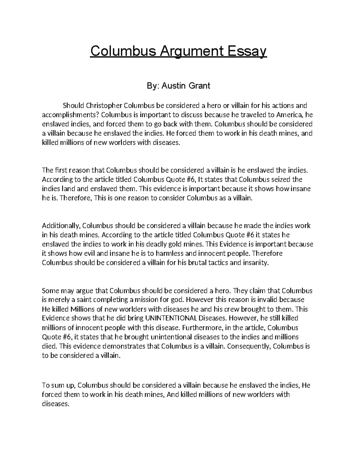 Columbus Argument Essay: Hero or Villain? Analyzing His Legacy - Studocu