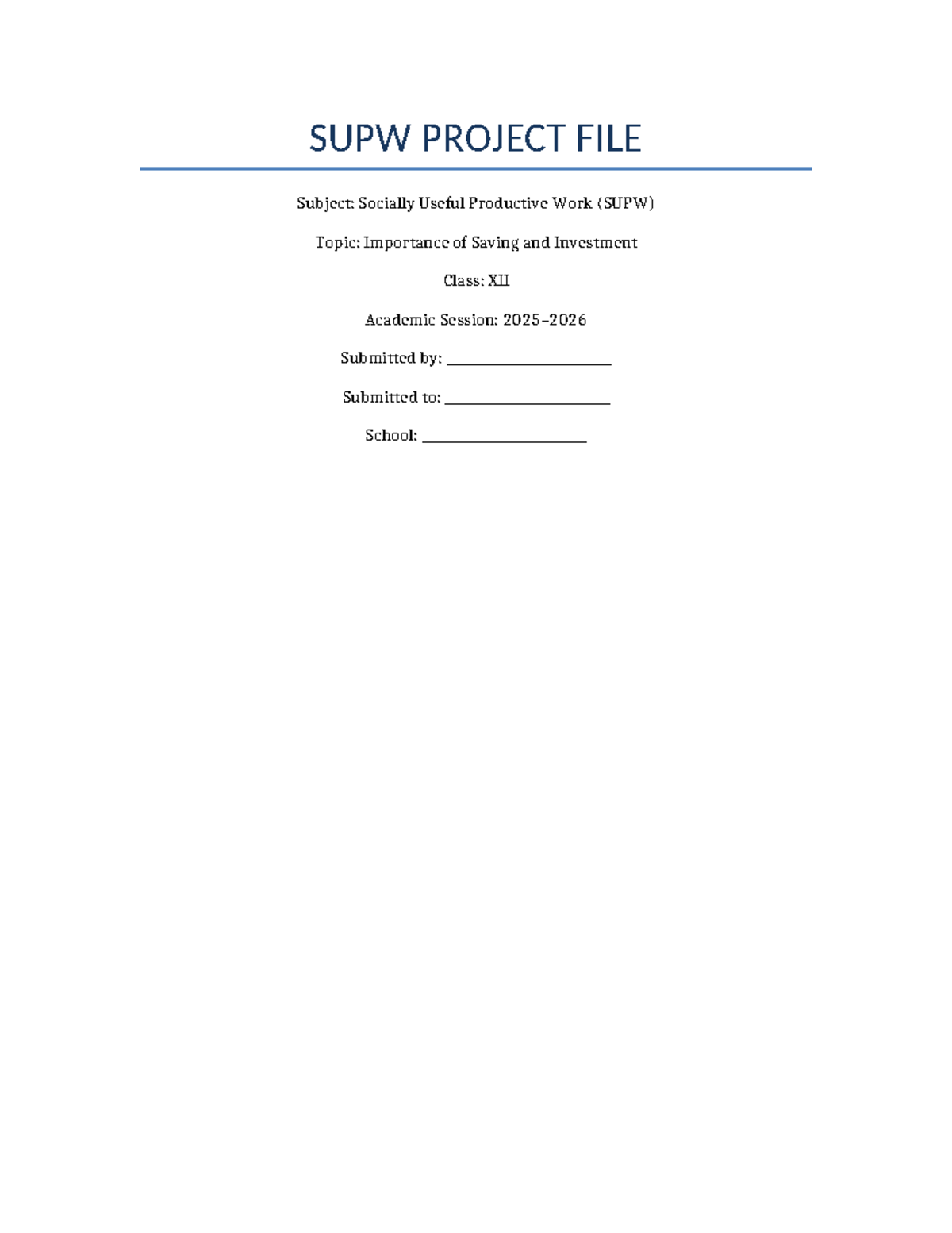 Importance of Saving and Investment: SUPW Project ISC Class XII - Studocu