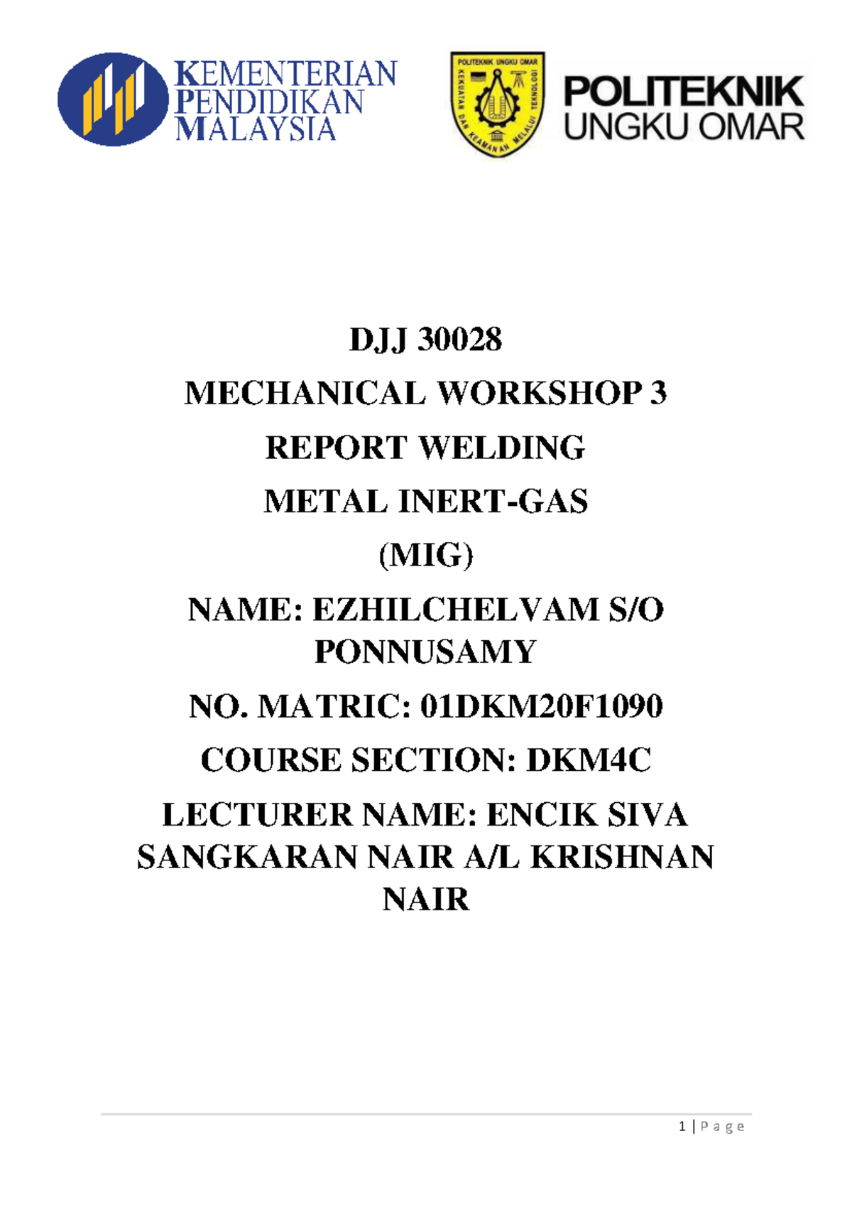 DJJ 30028 - MIG Welding Report: Techniques and Safety Procedures - Studocu