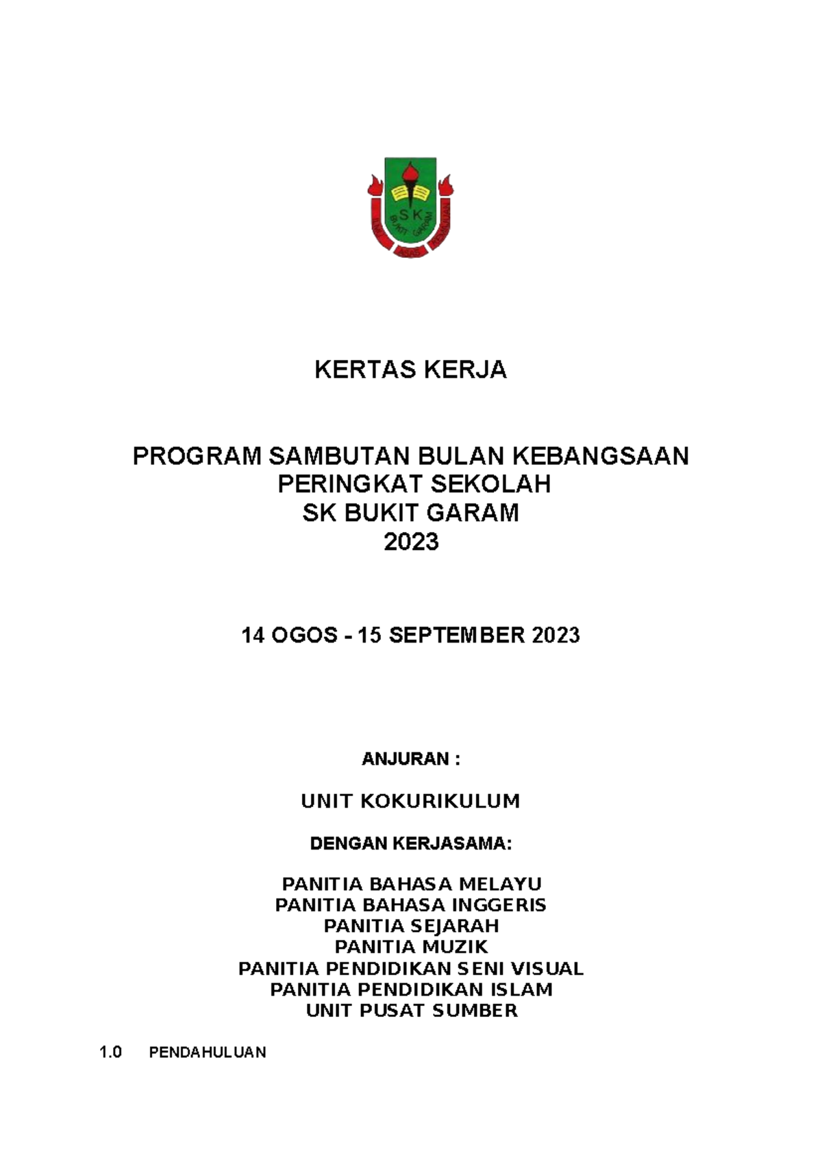 Kertas Kerja Sambutan Bulan Kemerdekaan 2023 SK Bukit Garam - Studocu