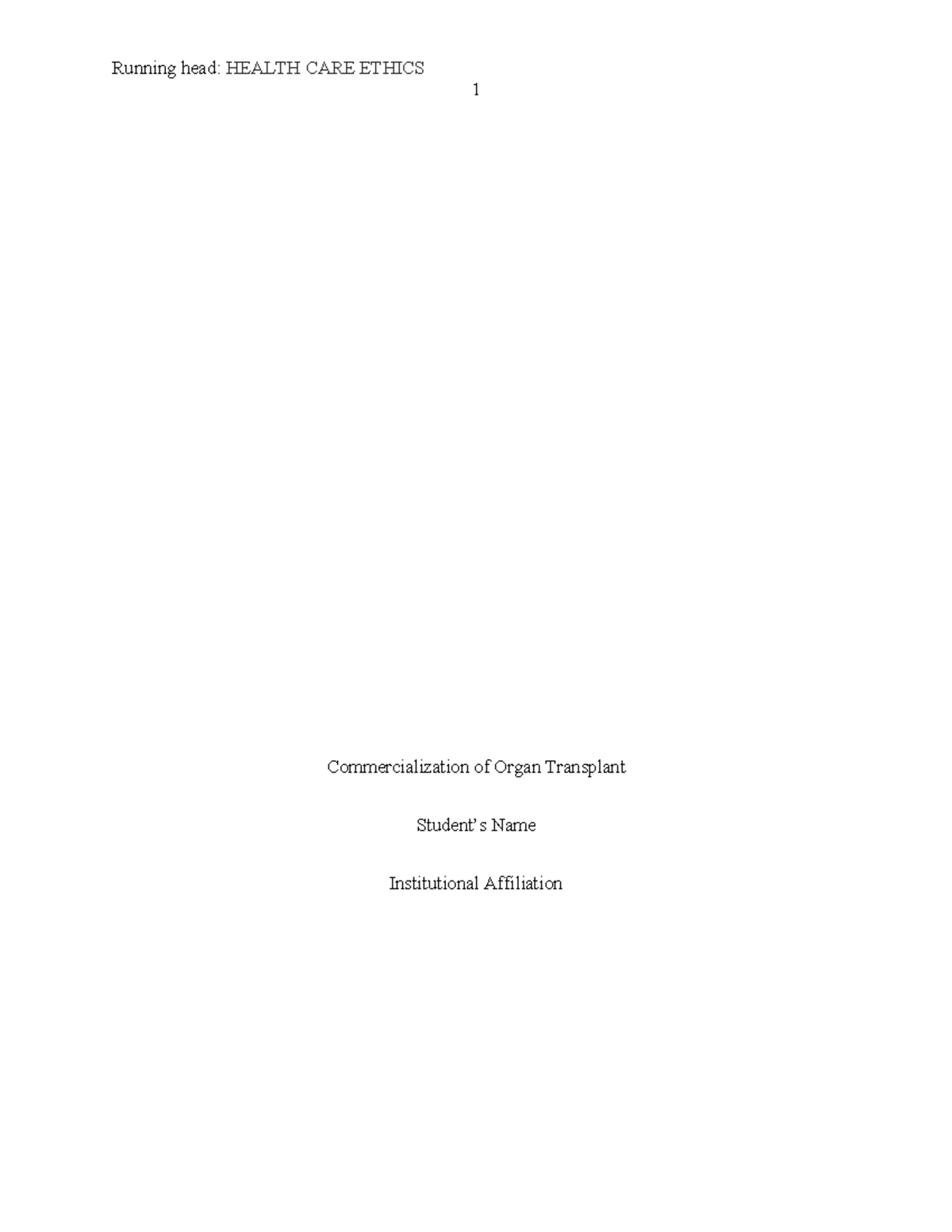 Healthcare Ethics (HCE 101): Commercialization of Organ Transplants ...
