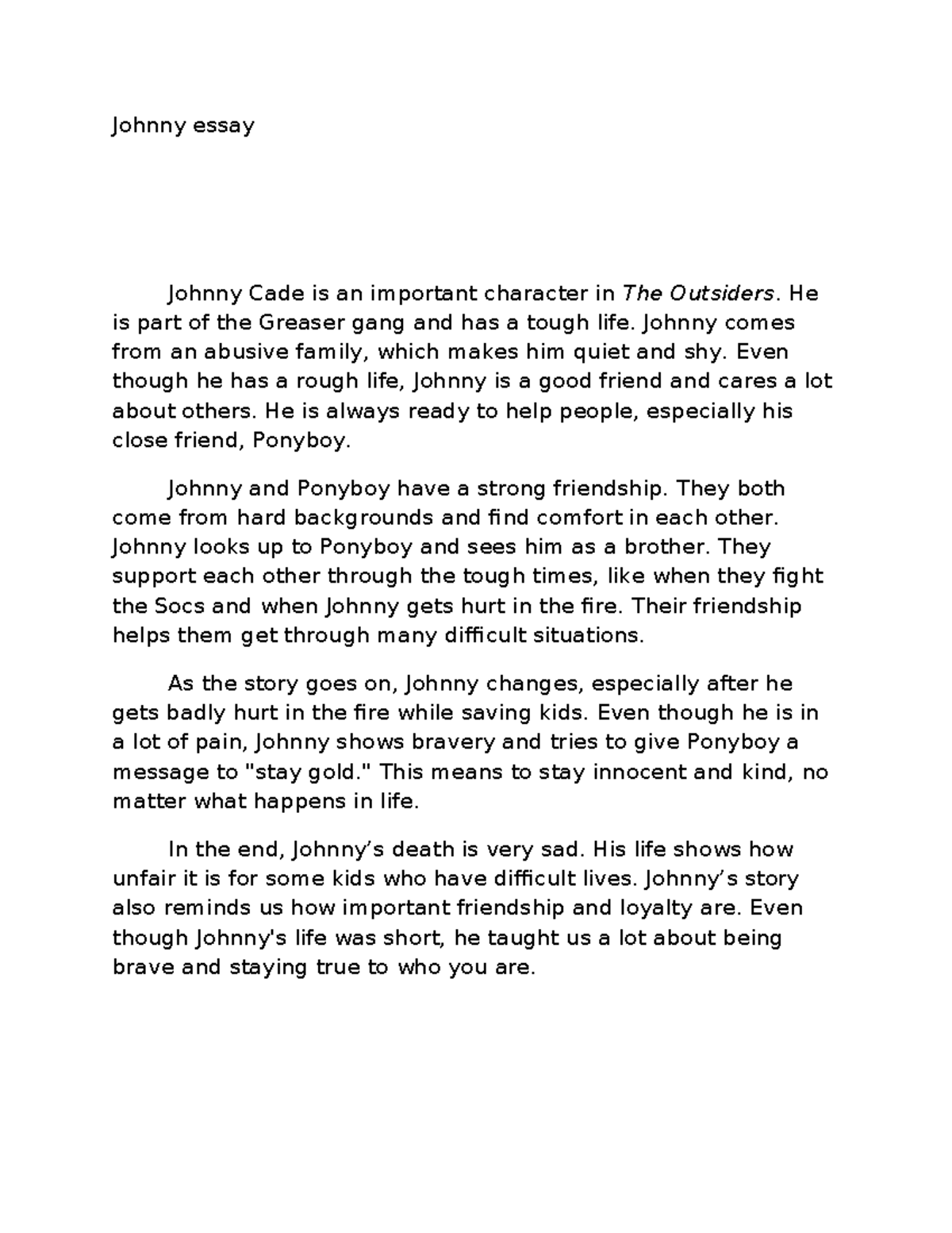 Johnny cade: a study of friendship and bravery in the outsiders essay ...